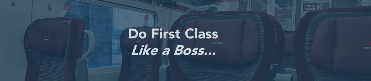 What's the best First Class train in the UK? - Railsmartr.co.uk